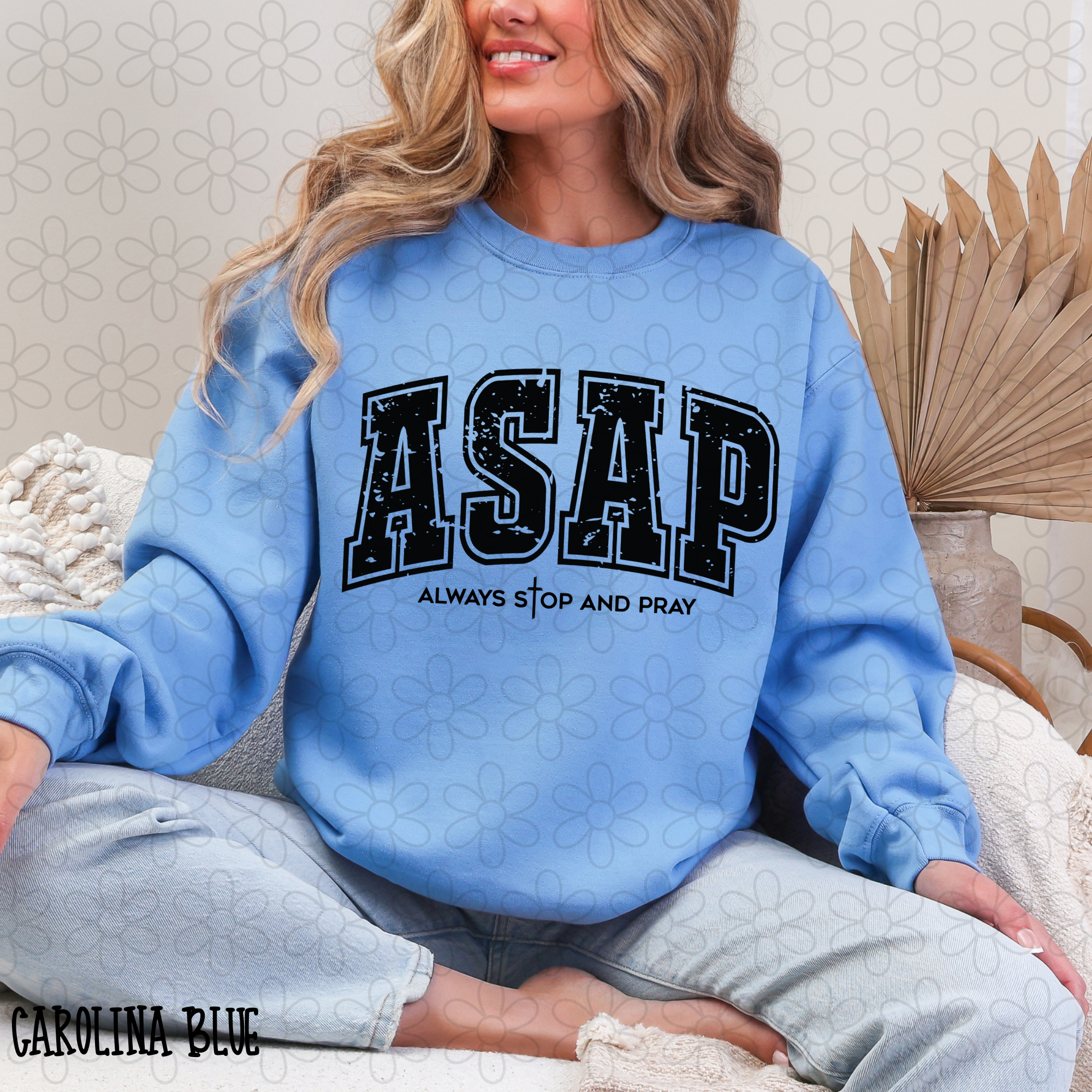 Distressed ASAP Always Stop And Pray DTF Transfer – The Wholesale Shack